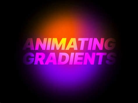 Creating Animating Gradients In Framer With No Code By Jurre Houtkamp