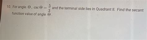 solved 10 for angle θ csc θ 5 3 and the terminal side lies in