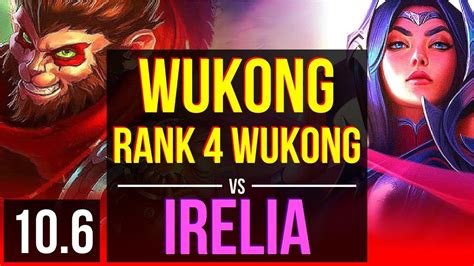 Wukong Vs Irelia Top Rank 4 Wukong 2 Early Solo Kills Kda 1536