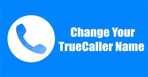 How To Change Your Name In TrueCaller Android Web