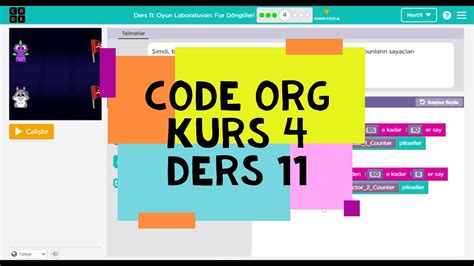 Code Org Kurs 4 Ders 11 Oyun Lab For Döngüleri Course 4 Lesson 11 Course 4 Stage 11