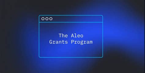 Aleo Grants Program I Am Glad To Welcome Everyone In By Dasguptoff Medium