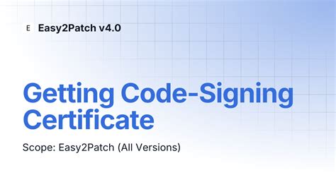Getting Code Signing Certificate Easy2Patch V4 0