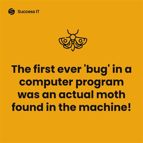 Success It On Linkedin Thats Where The Term Debugging Comes From
