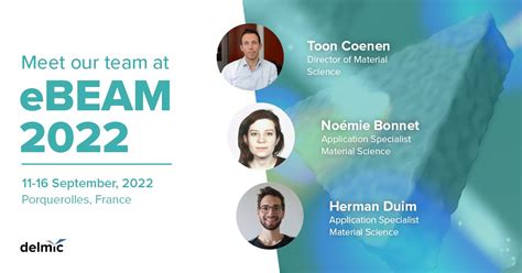 The Materials Science Team From Delmic Will Attend The Ebeam School On