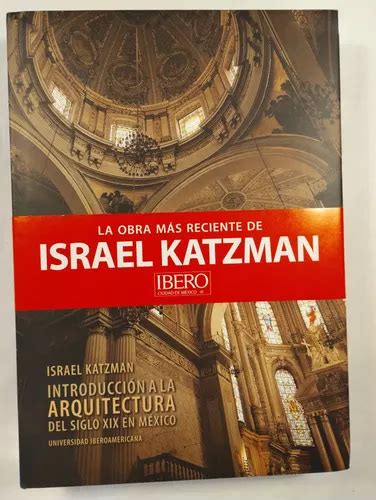 Introducción A La Arquitectura Del Siglo Xix En México En Venta En