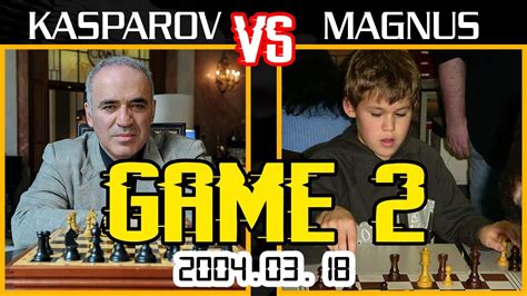 GAME 2 KASPAROV VS MAGNUS 2004 03 18 Reykjavik Iceland YouTube