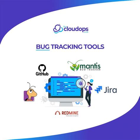 Boost Your Development Process With These Bug Tracking Tools The