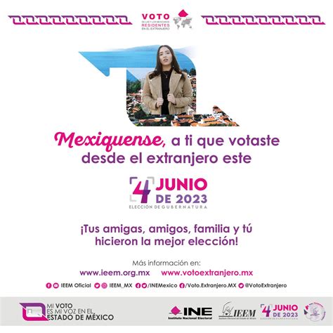 Ieem On Twitter Mexiquense A Ti Que Votaste Desde El Extranjero