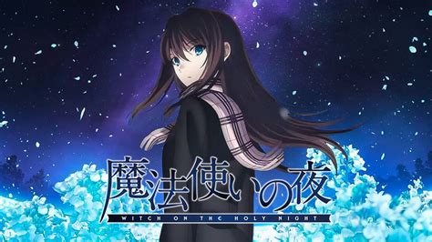 Witch On The Holy Night Movie Trailer Reveals New Anime From Ufotable