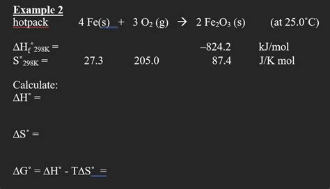 Solved Example 2calculateΔh°Δs°Δg°Δh° TΔs°