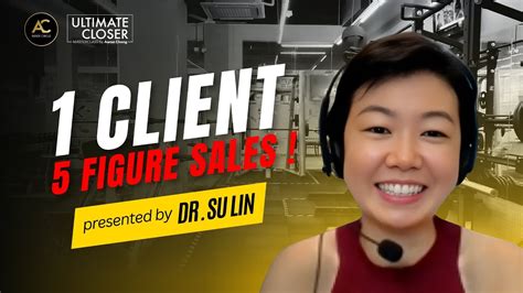 How She Went From Wanting To Run Away From Sales To Closing 5 Figure Sales Dr Su Lin Youtube