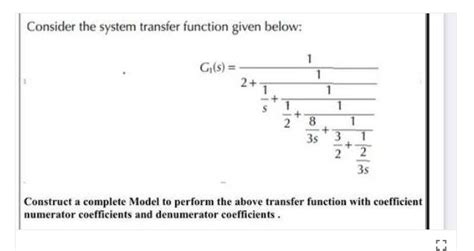 solved consider the system transfer function given below