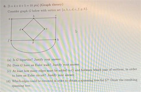 Solved 6 5 4 4 5 18 Pts Graph Theory Consider Graph G Chegg