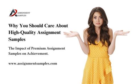 Why You Should Care About High Quality Assignment Samples By