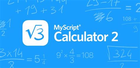 دانلود برنامه Myscript Calculator 2 برای اندروید مایکت