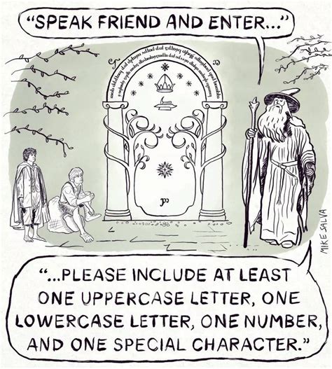 You Shall Not Password Please Credit Mike Salva Rlotrmemes