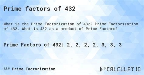 Prime Factors Of 432 Calculatio