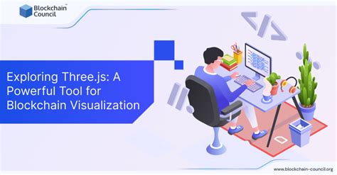 Exploring Threejs A Powerful Tool For Blockchain Visualization