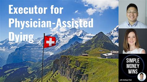 E329 Professional Executor For Physician Assisted Dying Anthony S
