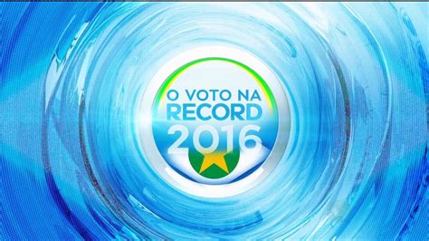 Record Cuiab O Voto Na Record Vinheta Youtube