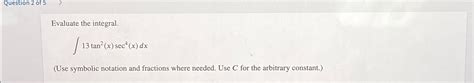 solved question 2 ﻿of 5evaluate the