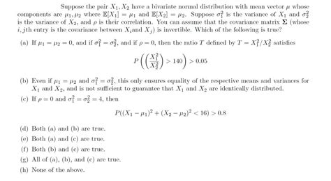 Solved Suppose The Pair X1 X2 Have A Bivariate Normal