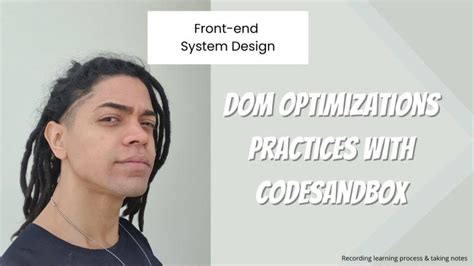 eulier gonzalez on linkedin front end system design dom optimizations