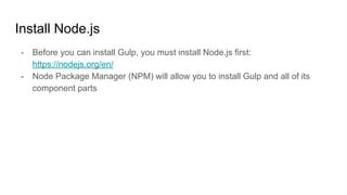 The Advantages Of Using SASS And Gulp PPT