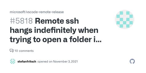 Remote Ssh Hangs Indefinitely When Trying To Open A Folder If The