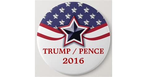 Trump Pence 2016 Presidential Election Campaign Button Zazzle