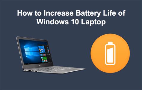 Ways To Increase Battery Life Of Windows Laptop Webnots