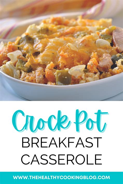 Crock Pot Breakfast Casserole The Healthy Cooking Blog