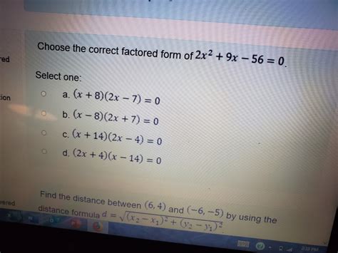 Solved 0 Choose the correct factored form of 2x +9x 56 red | Chegg.com