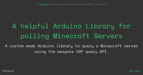 A Helpful Arduino Library For Polling Minecraft Servers Tom Cope