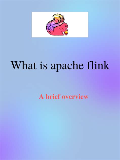 what is apache flink 4g of big data processing naiveskill