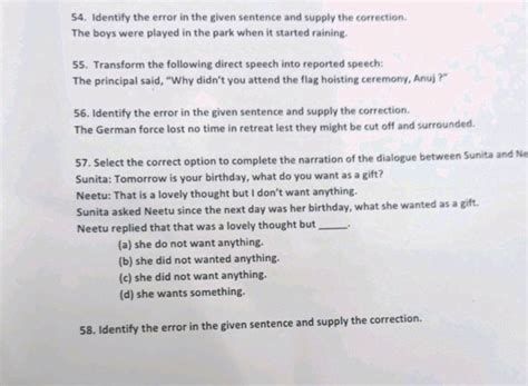 identify the error in the given sentence and supply the correction the b