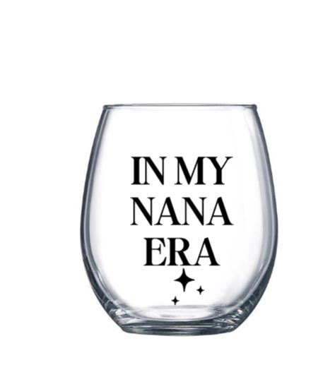 Nana Wine Glass Nana To Be T T For Nana To Be T Grandma To