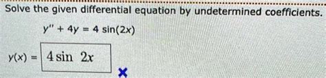 solved solve the given differential equation by undetermined