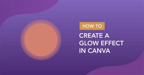 How To Create A Glow Effect In Canva Design Bundles