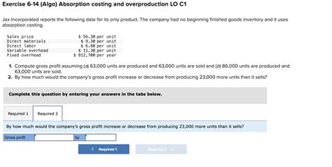 Solved Exercise 6 14 Algo Absorption Costing And Chegg
