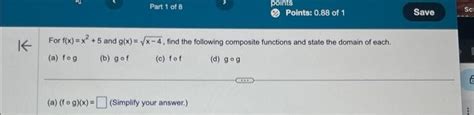 Solved For F X X2 5 And G X X−4 Find The Following