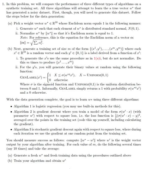 Solved 1 In This Problem We Will Compare The Performance