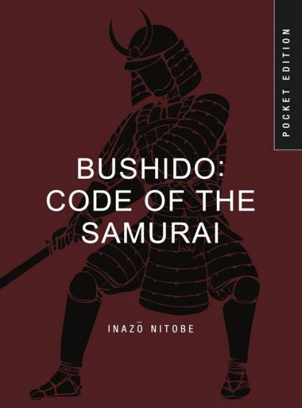 Bushido Code Of The Samurai By Nitobe Hardcover Barnes And Noble®