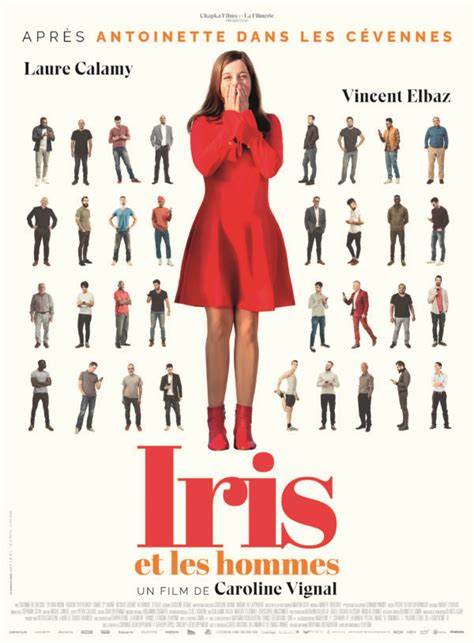 Iris Et Les Hommes Dévoile Son Affiche Et Sa Bande Annonce