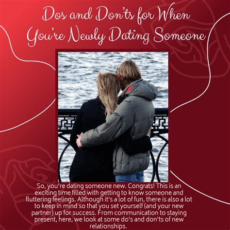 Dos And Donts For When Youre Newly Dating Someone Dating