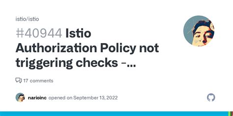Istio Authorization Policy Not Triggering Checks Rbacaccessdenied