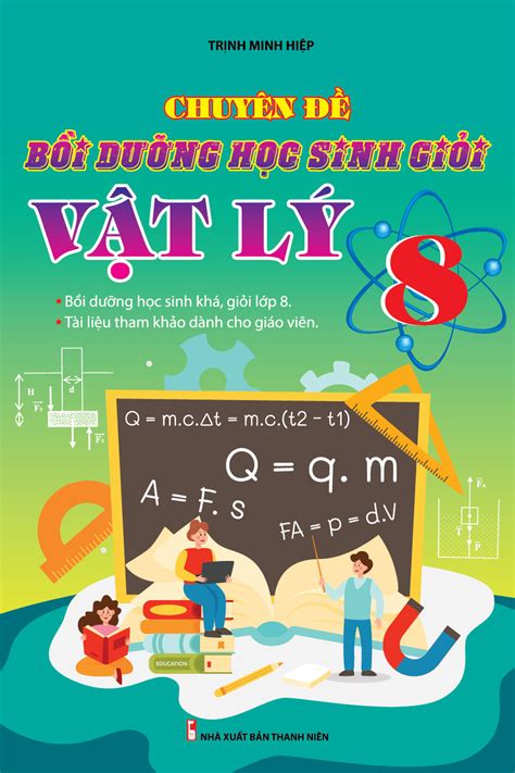 Chuyên đề bồi dưỡng học sinh giỏi Vật lí 8 Thư Viện Sách
