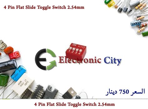 4 Pin Flat Slide Toggle Switch 254mm Electronic City المدينة الالكترونية