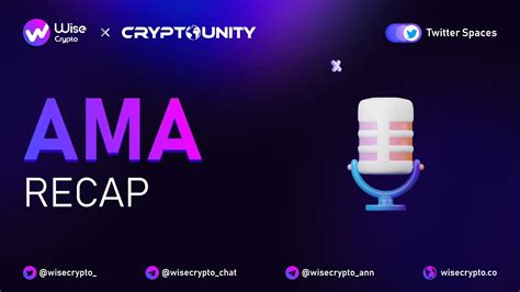 Twitter Spaces AMA Recap Wise Crypto 𝙭 CryptoUnity YouTube